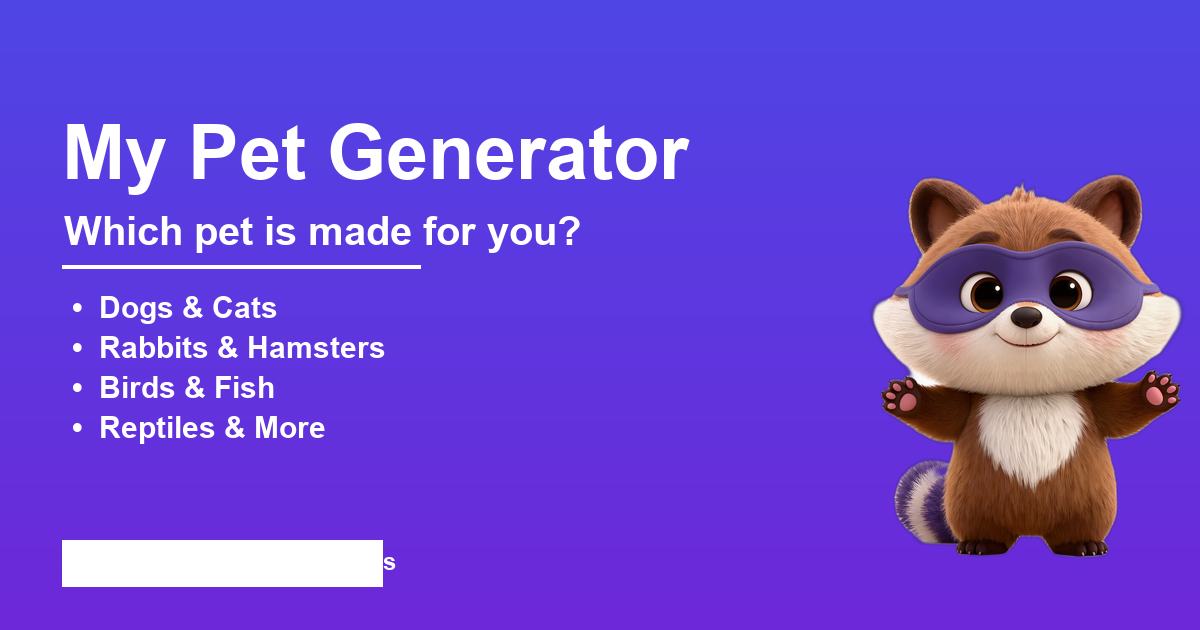 My Pet Generator — Find Your Perfect Pet Match